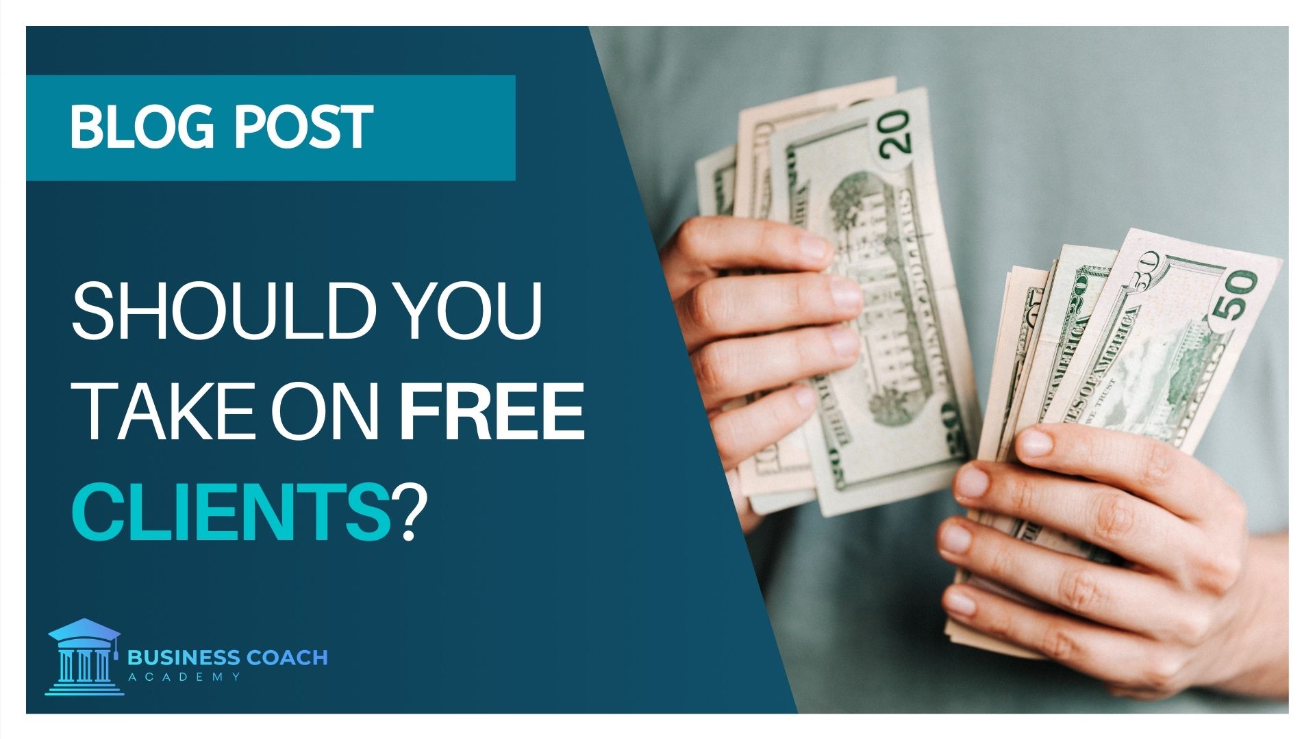Should you take on FREE Clients? - Business Coach Academy